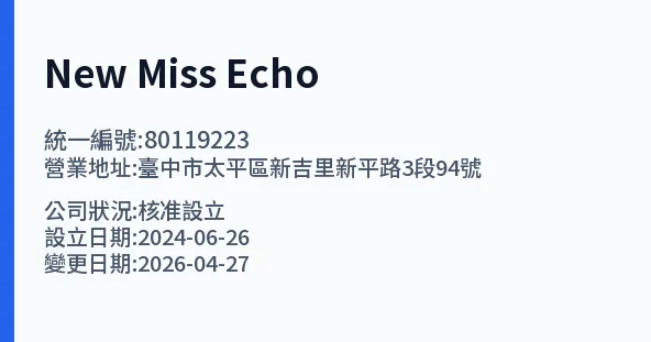 New Miss Echo的照片-統編 80119223(臺中市) 公司登記資料與營業項目詳細圖表