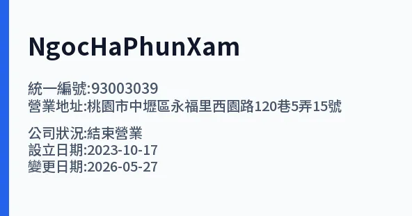 NgocHaPhunXam的照片-統編 93003039(桃園市) 公司登記資料與營業項目詳細圖表